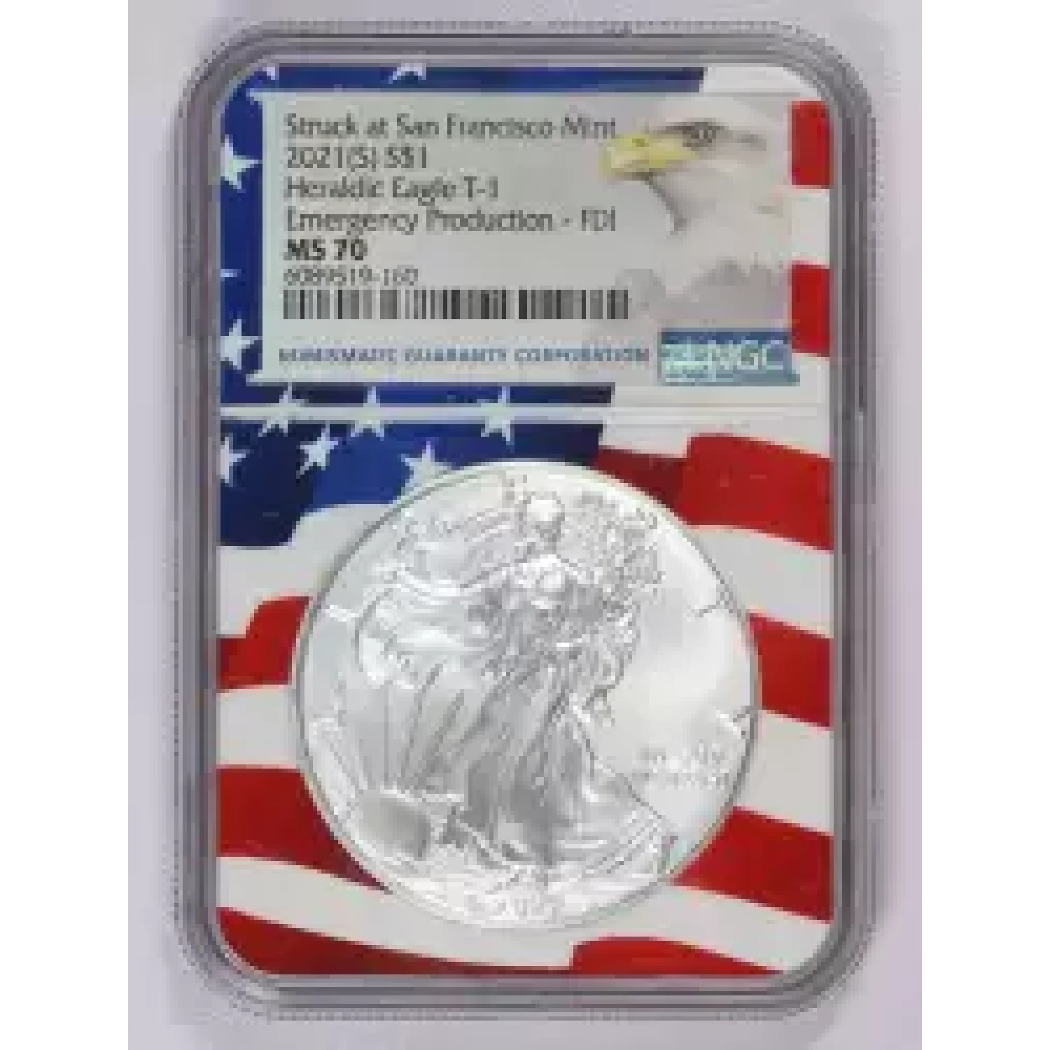 2021 Bullion Silver Eagles NGC MS-70 (S) Heraldic Eagle T-1 - FDI Emergency Production Struck at ...