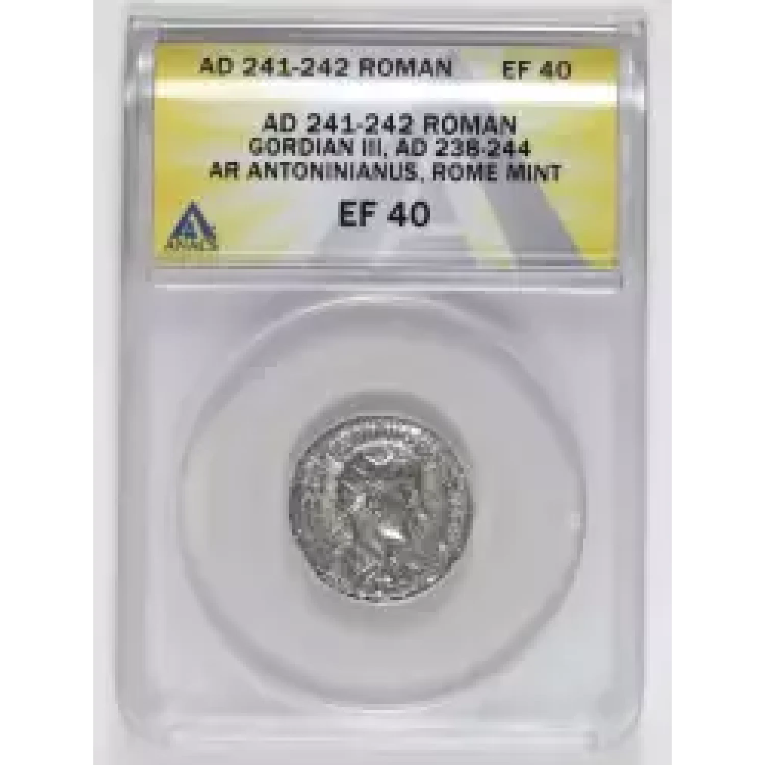 241-242 AD Ancient Roman Coin ANACS XF-40 AR Antoninianus Gordian III ...