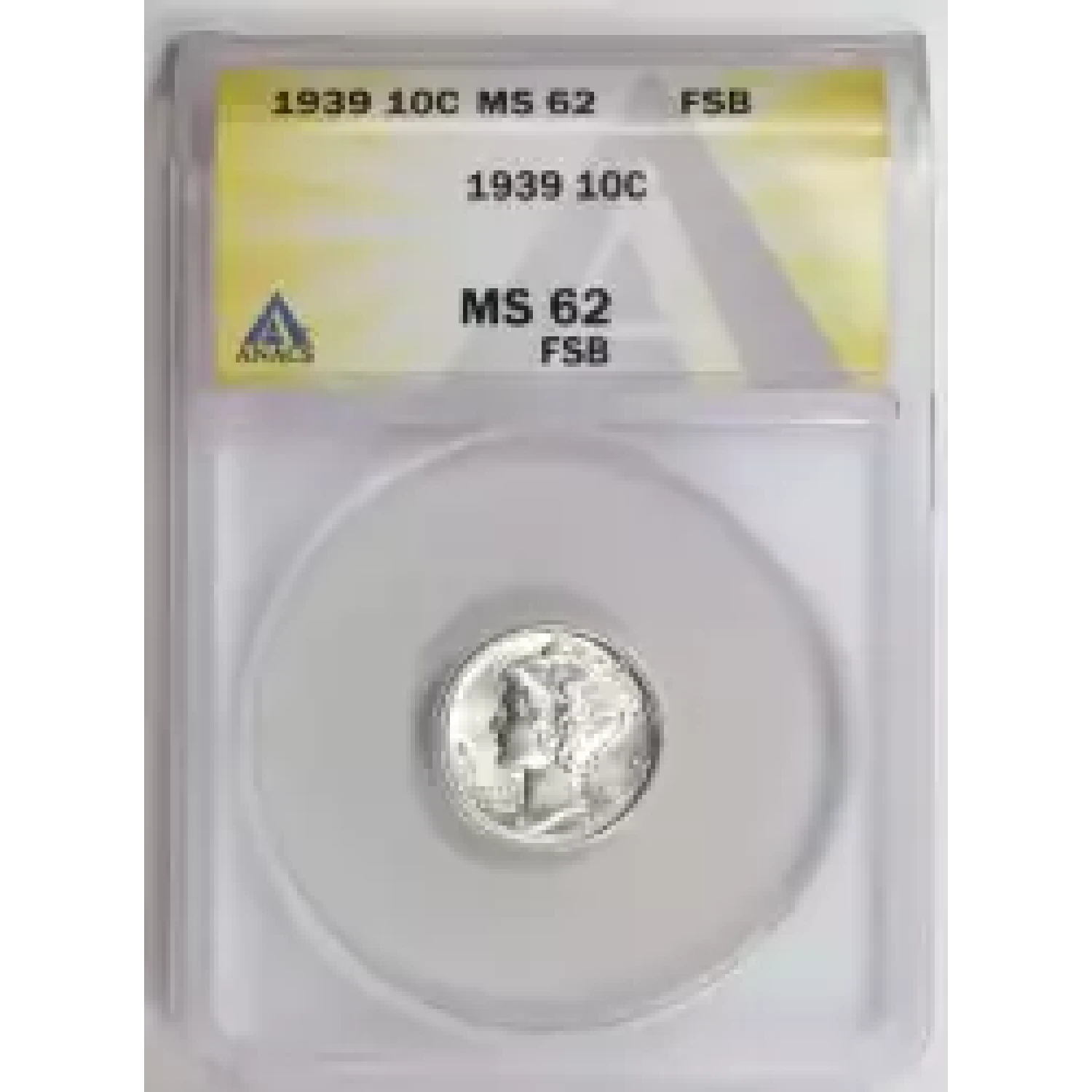 1939 Mercury Dime ANACS MS-62 FSB - Lost Dutchman Rare Coins