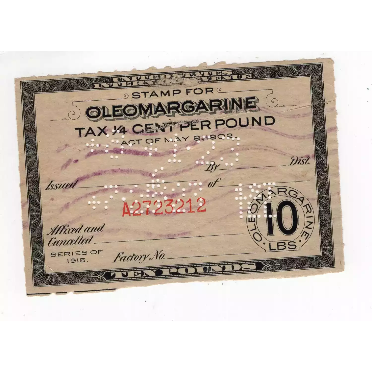 1915 1/4 ¢ Per Pound, 10 Pounds, Oleomargarine US Internal Revenue ...